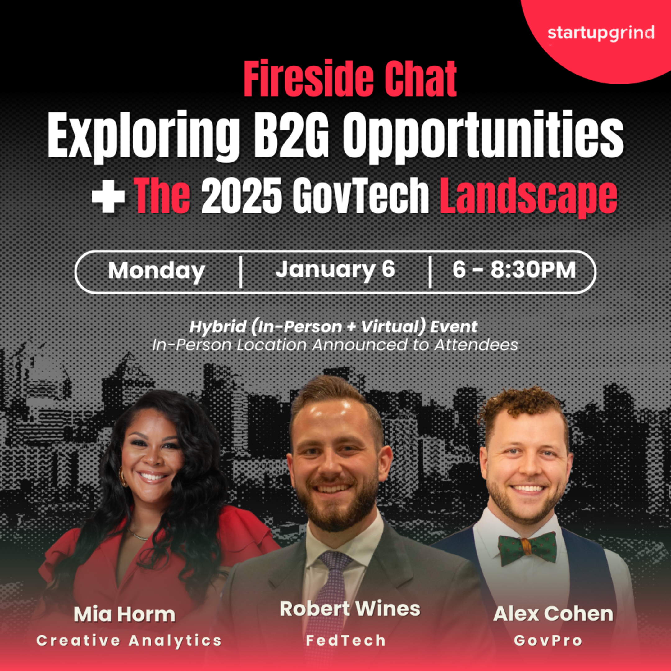 See Fireside Chat: Exploring B2G Opportunities + The 2025 GovTech Landscape at Startup Grind ...